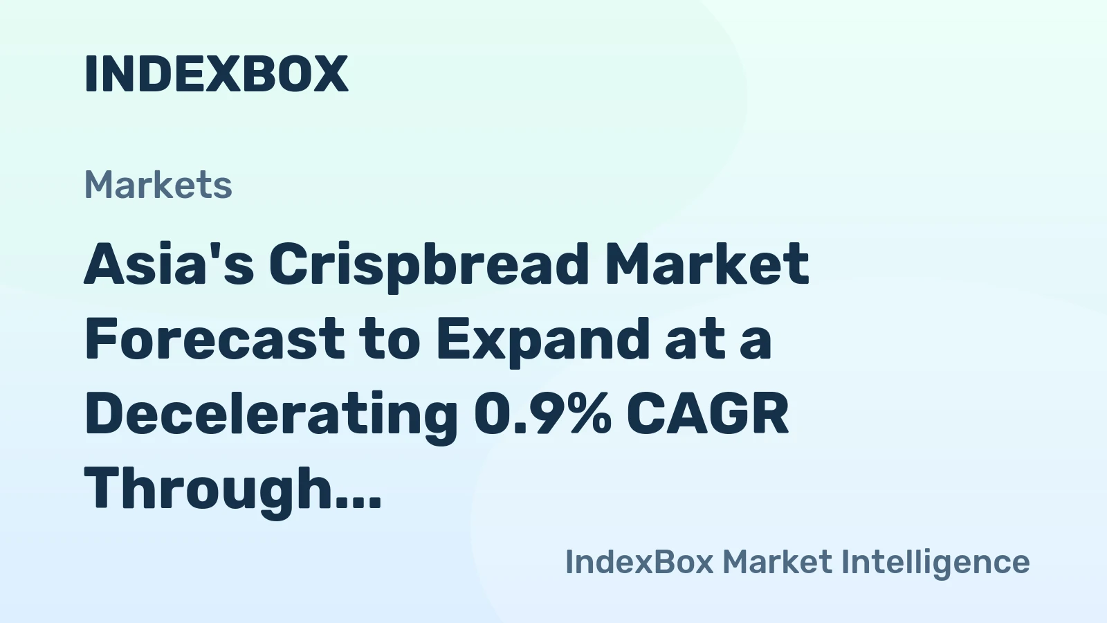 Asia's Crispbread Market Forecast to Expand at a Decelerating 0.9% CAGR Through 2035