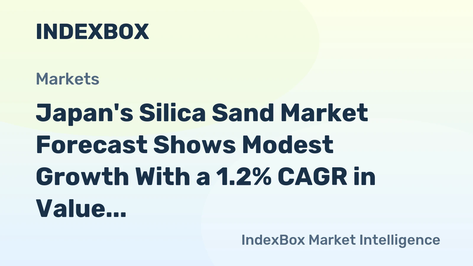 Japan's Silica Sand Market Forecast Shows Modest Growth With a 1.2% CAGR in Value