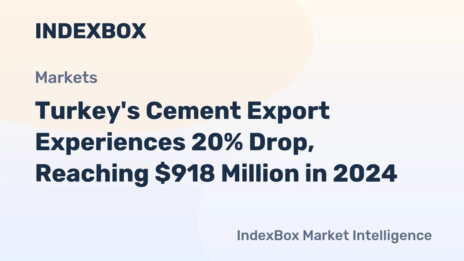 Turkey's Cement Export Experiences 20% Drop, Reaching $918 Million in 2024