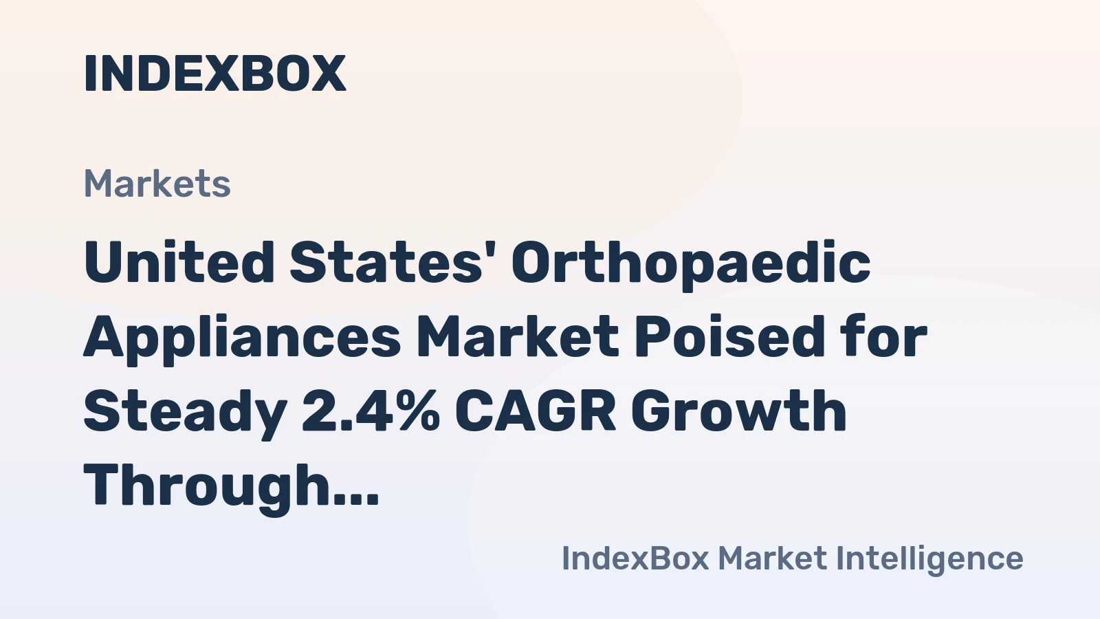 United States' Orthopaedic Appliances Market Poised for Steady 2.4% CAGR Growth Through 2035