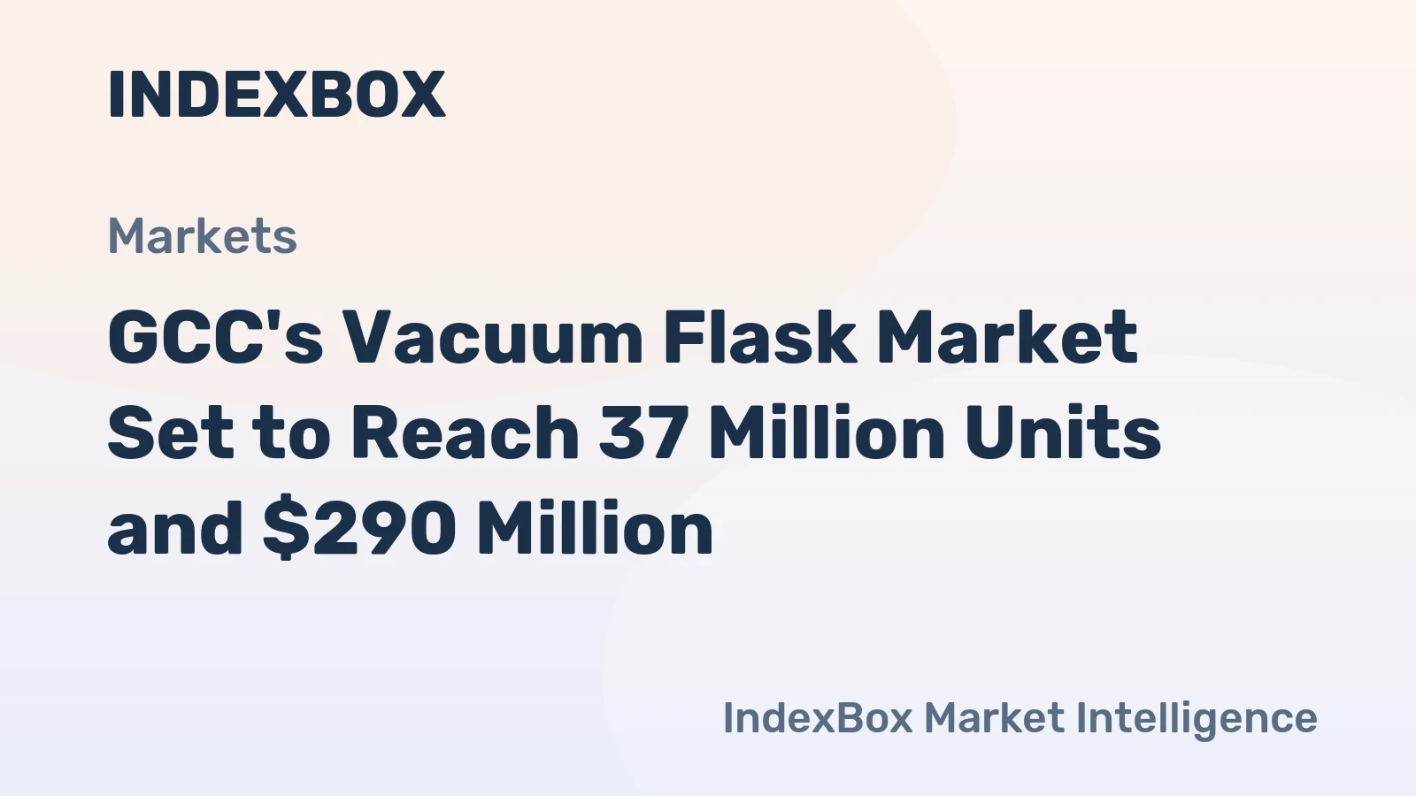 GCC's Vacuum Flask Market Set to Reach 37 Million Units and $290 Million