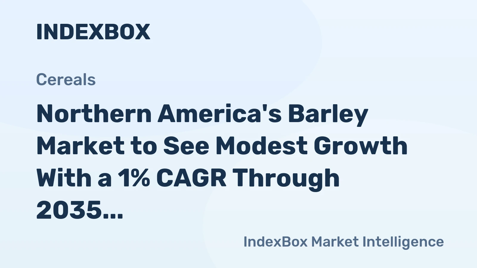 Northern America's Barley Market to See Modest Growth With a 1% CAGR Through 2035