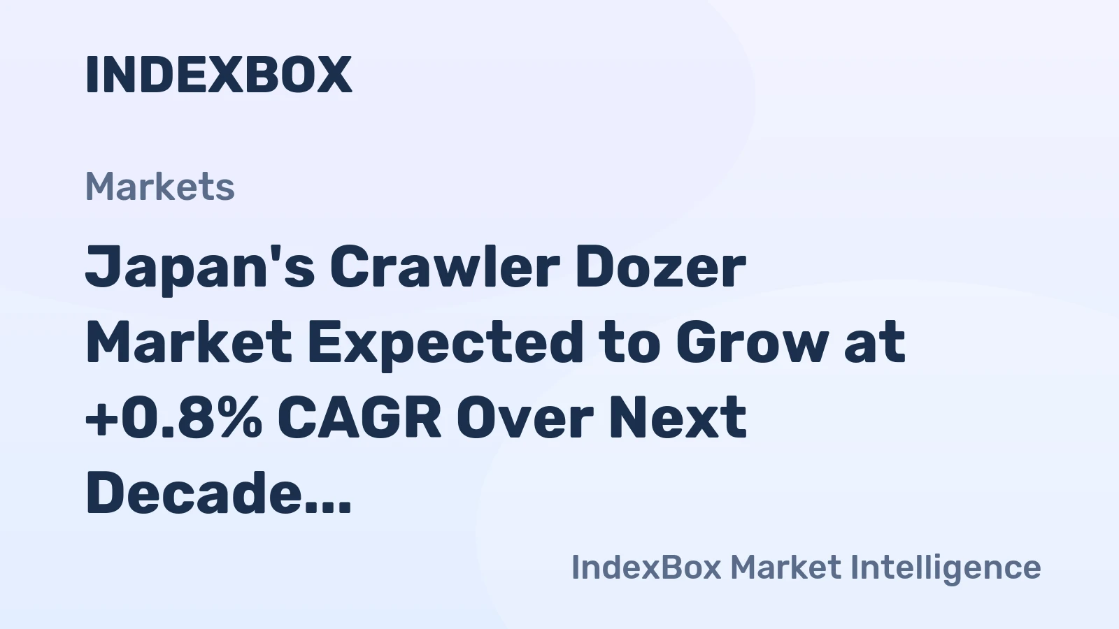 Japan's Crawler Dozer Market Expected to Grow at +0.8% CAGR Over Next Decade