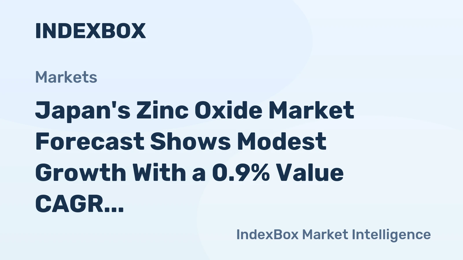 Japan's Zinc Oxide Market Forecast Shows Modest Growth With a 0.9% Value CAGR