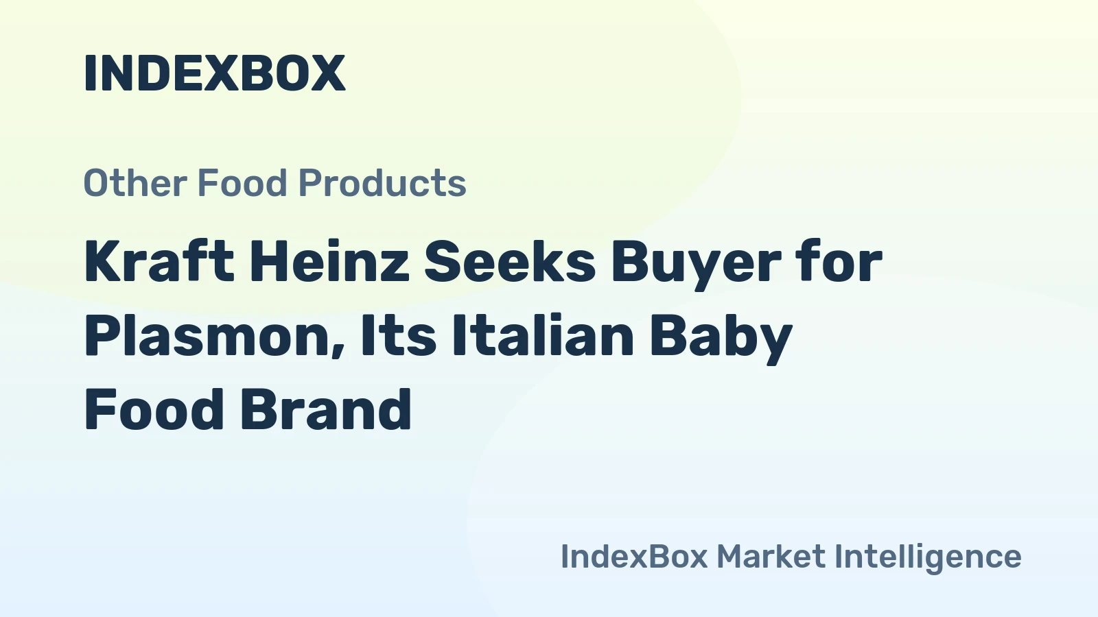 Kraft Heinz Seeks Buyer for Plasmon, Its Italian Baby Food Brand