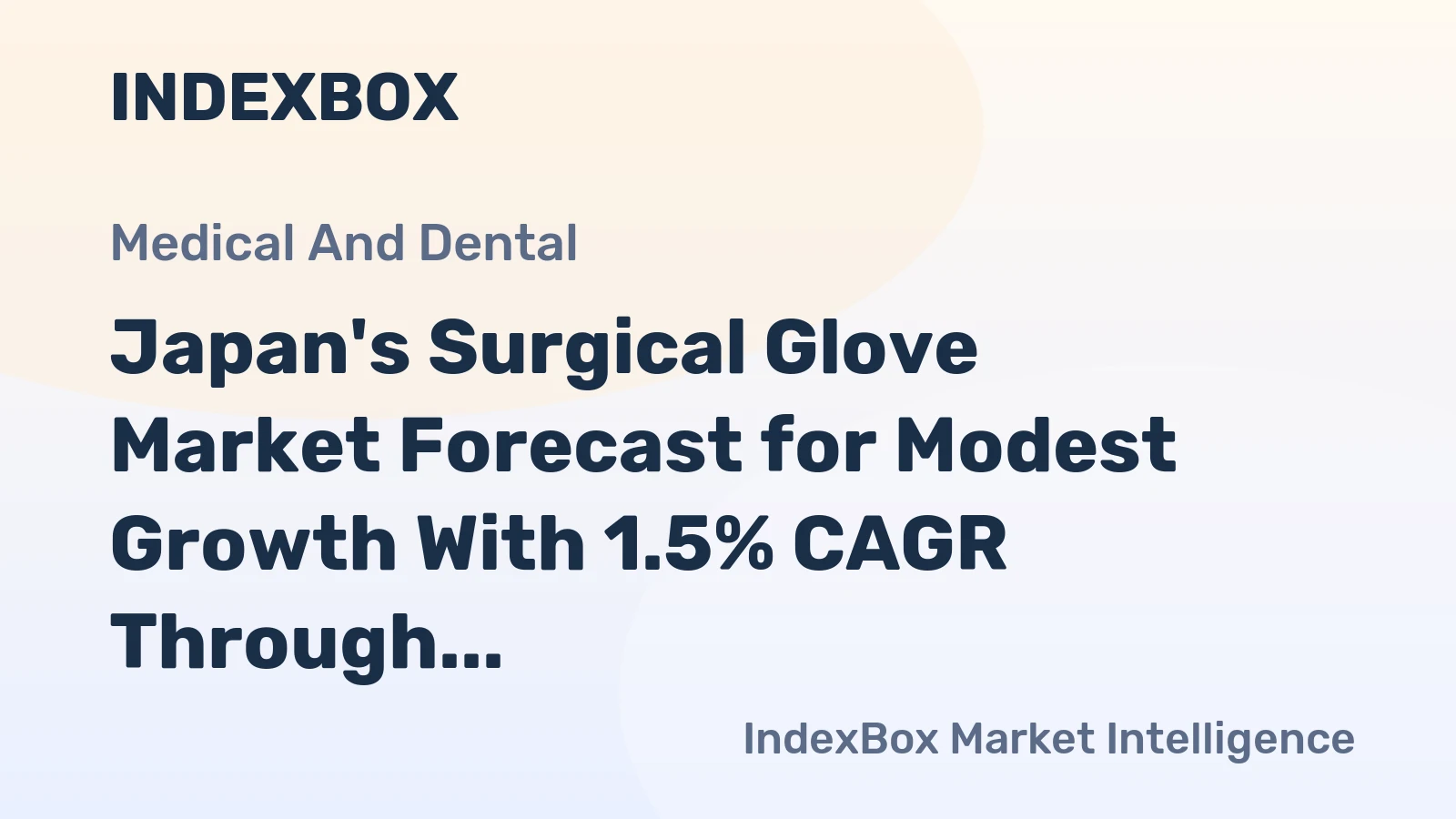 Japan's Surgical Glove Market Forecast for Modest Growth With 1.5% CAGR Through 2035