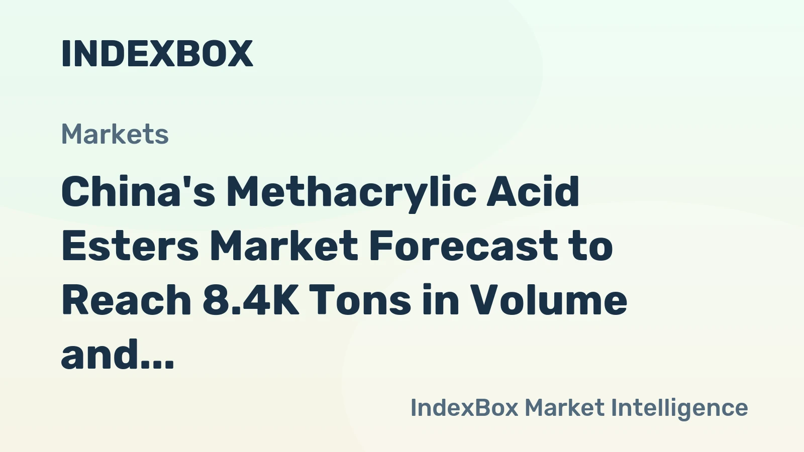 China's Methacrylic Acid Esters Market Forecast to Reach 8.4K Tons in Volume and $20M in Value by 2035