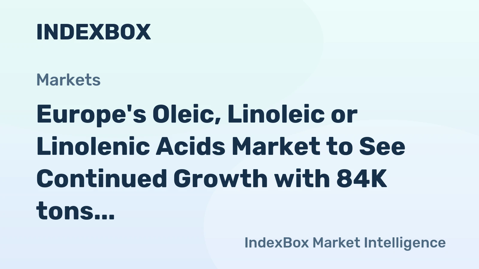 Europe's Oleic, Linoleic or Linolenic Acids Market to See Continued Growth with 84K tons and $312M Value Forecast by 2035