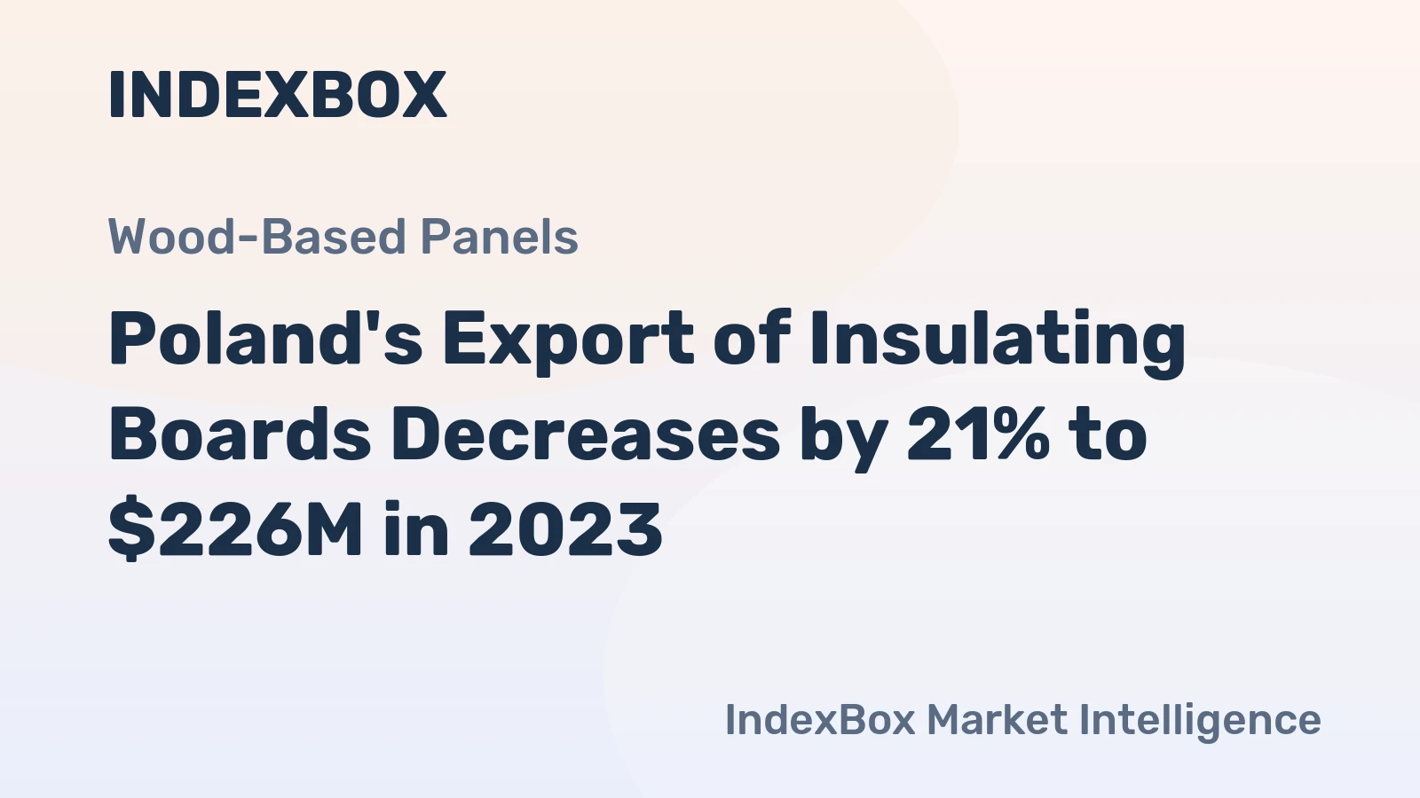 Poland's Export of Insulating Boards Decreases by 21% to $226M in 2023