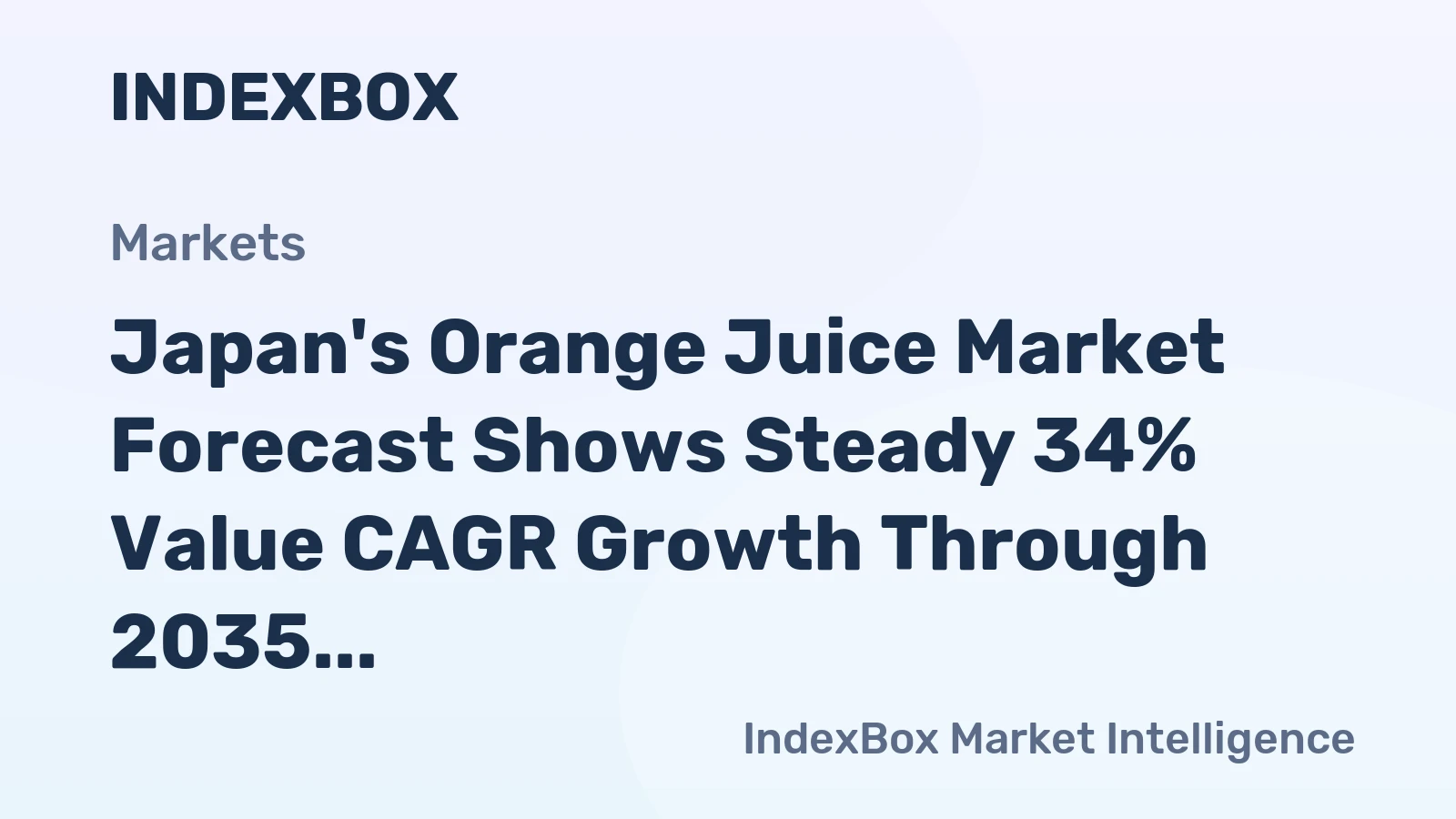 Japan's Orange Juice Market Forecast Shows Steady 34% Value CAGR Growth Through 2035