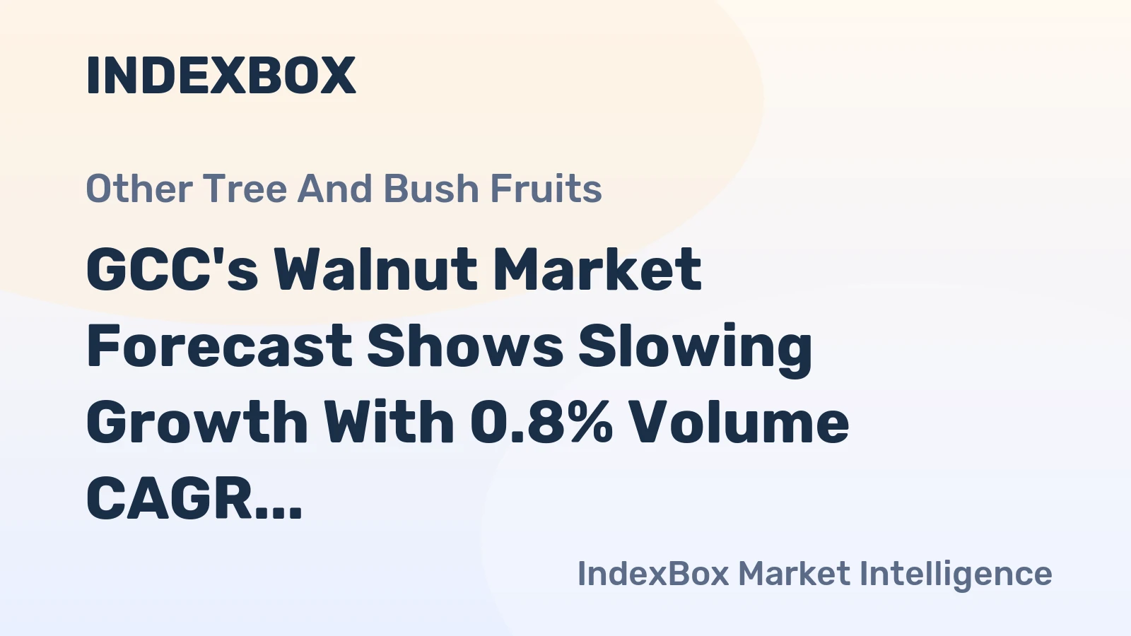 GCC's Walnut Market Forecast Shows Slowing Growth With 0.8% Volume CAGR Through 2035