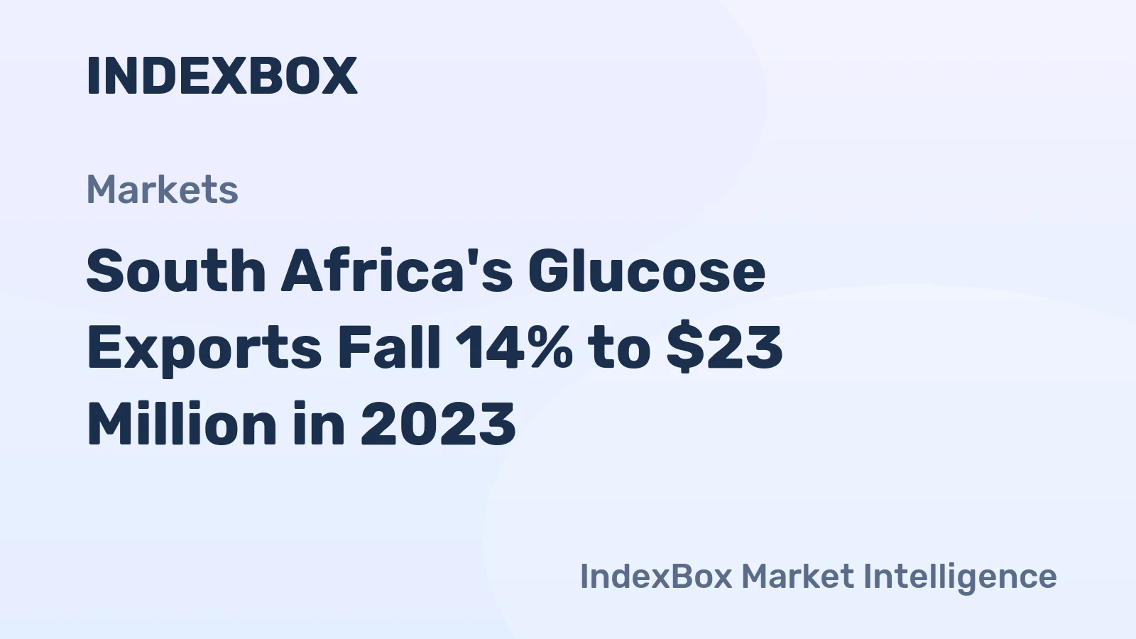 South Africa's Glucose Exports Fall 14% to $23 Million in 2023