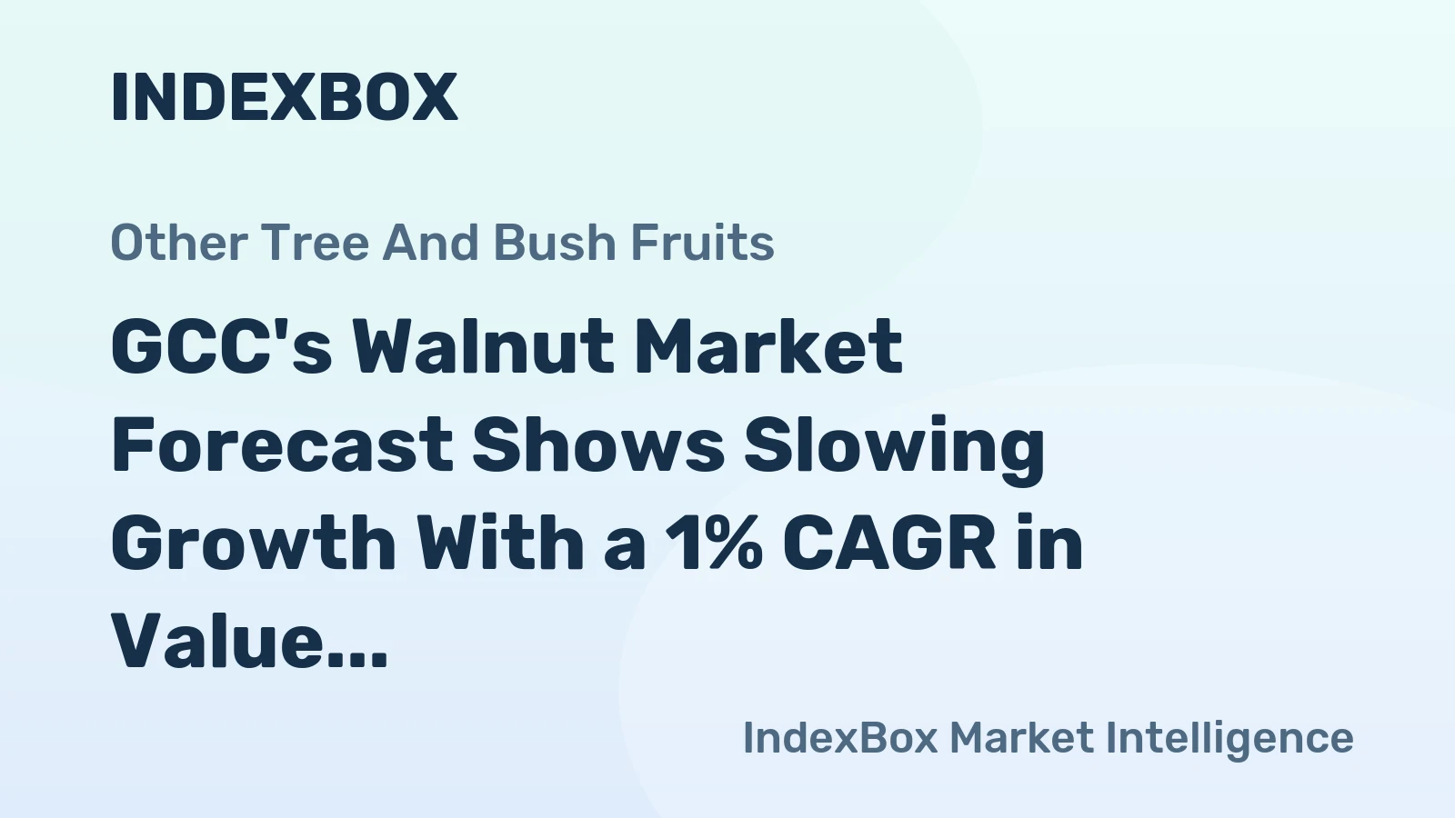 GCC's Walnut Market Forecast Shows Slowing Growth With a 1% CAGR in Value Through 2035