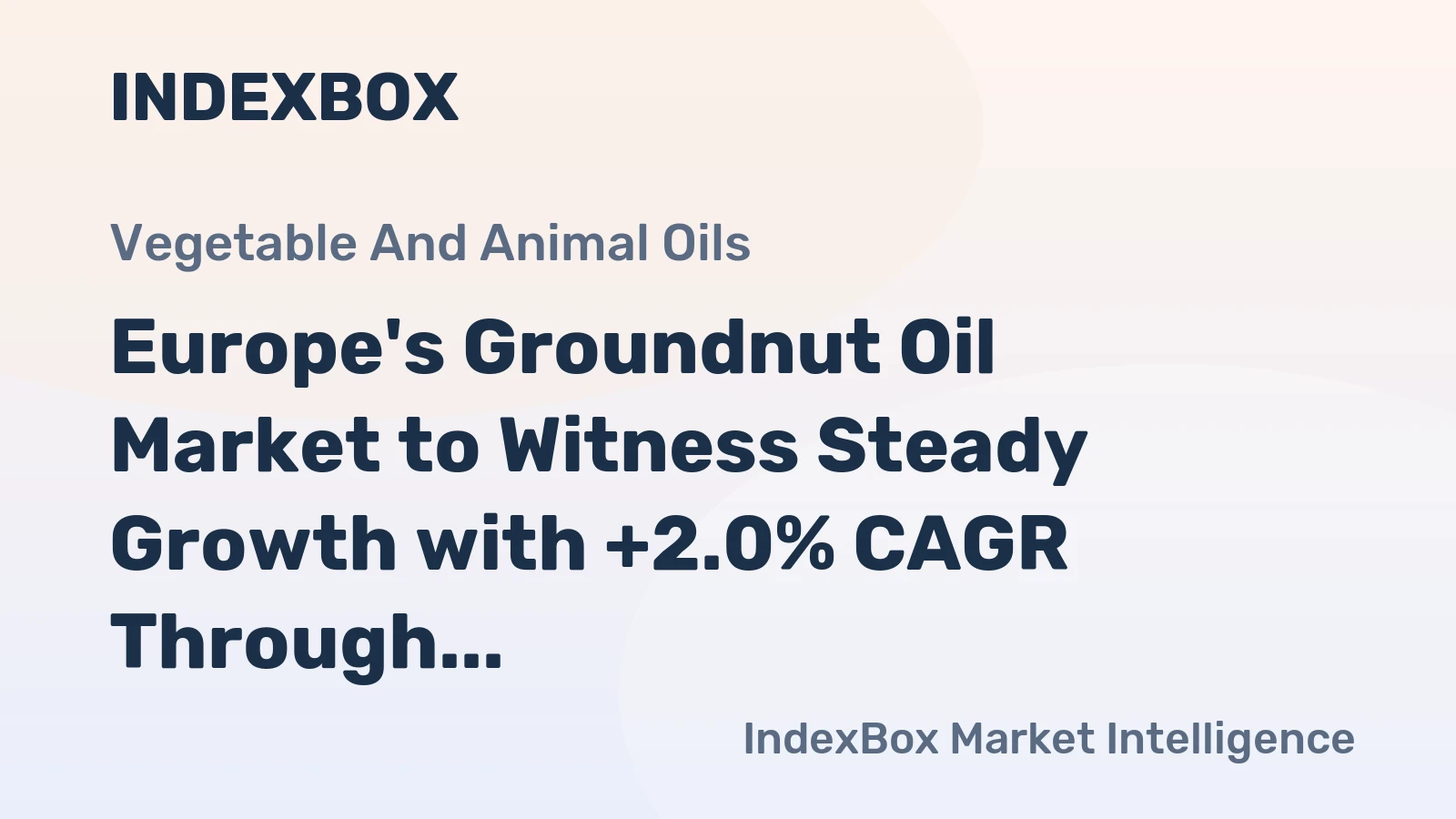 Europe's Groundnut Oil Market to Witness Steady Growth with +2.0% CAGR Through 2035, Reaching $316M in Value