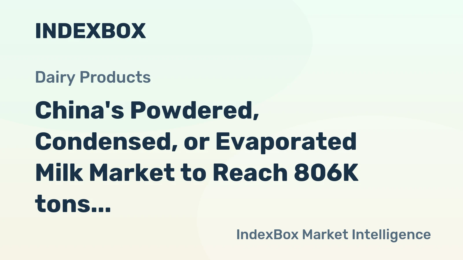 China's Powdered, Condensed, or Evaporated Milk Market to Reach 806K tons and $3B by 2035