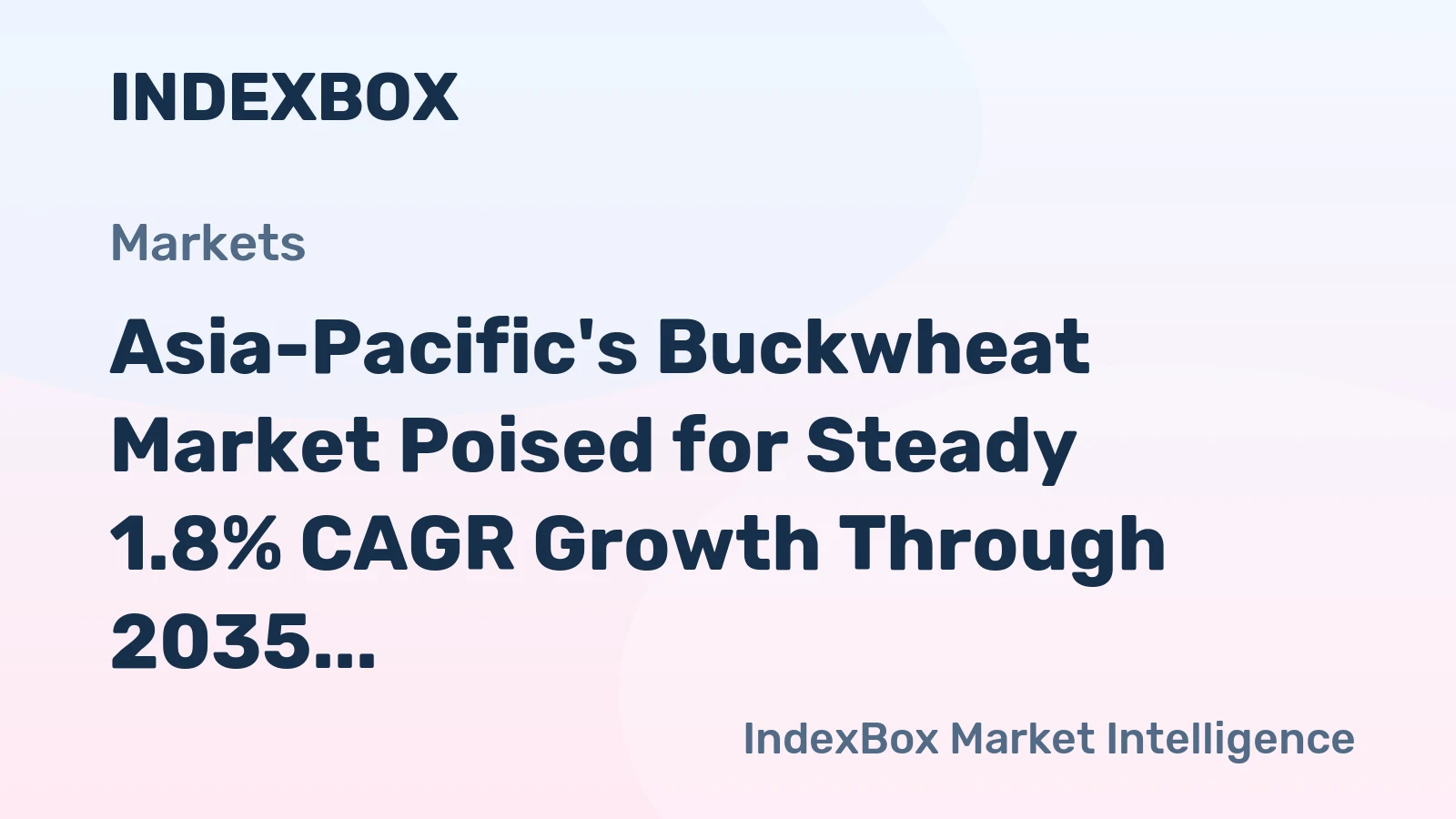 Asia-Pacific's Buckwheat Market Poised for Steady 1.8% CAGR Growth Through 2035