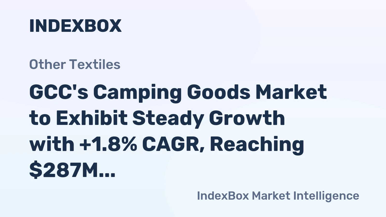 GCC's Camping Goods Market to Exhibit Steady Growth with +1.8% CAGR, Reaching $287M by 2035