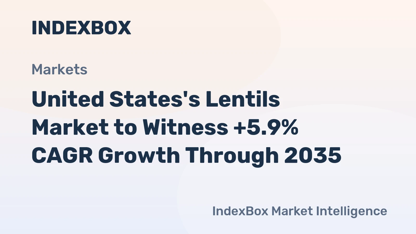 United States's Lentils Market to Witness +5.9% CAGR Growth Through 2035
