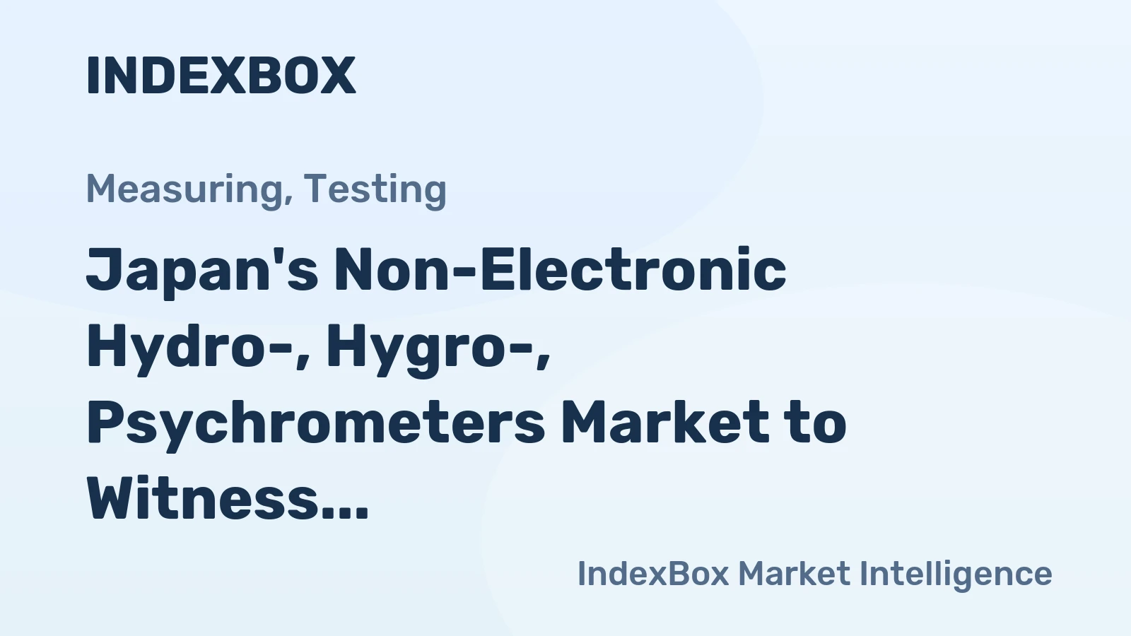 Japan's Non-Electronic Hydro-, Hygro-, Psychrometers Market to Witness +5.6% CAGR Growth by 2035