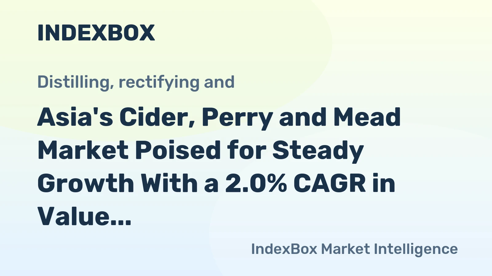 Asia's Cider, Perry and Mead Market Poised for Steady Growth With a 2.0% CAGR in Value Through 2035