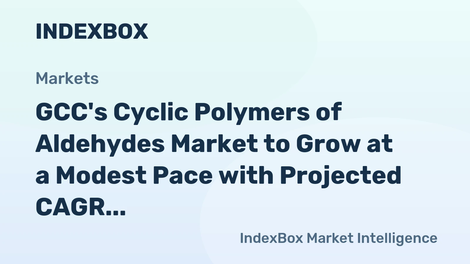 GCC's Cyclic Polymers of Aldehydes Market to Grow at a Modest Pace with Projected CAGR of +1.0% from 2024-2035