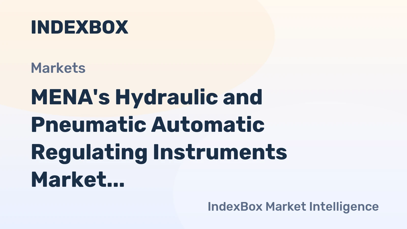 MENA's Hydraulic and Pneumatic Automatic Regulating Instruments Market to Grow at a CAGR of +1.2% from 2024-2035, Reaching $1.2B