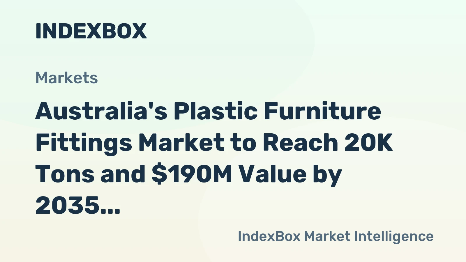 Australia's Plastic Furniture Fittings Market to Reach 20K Tons and $190M Value by 2035