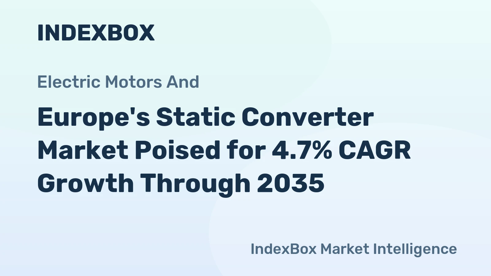 Europe's Static Converter Market Poised for 4.7% CAGR Growth Through 2035
