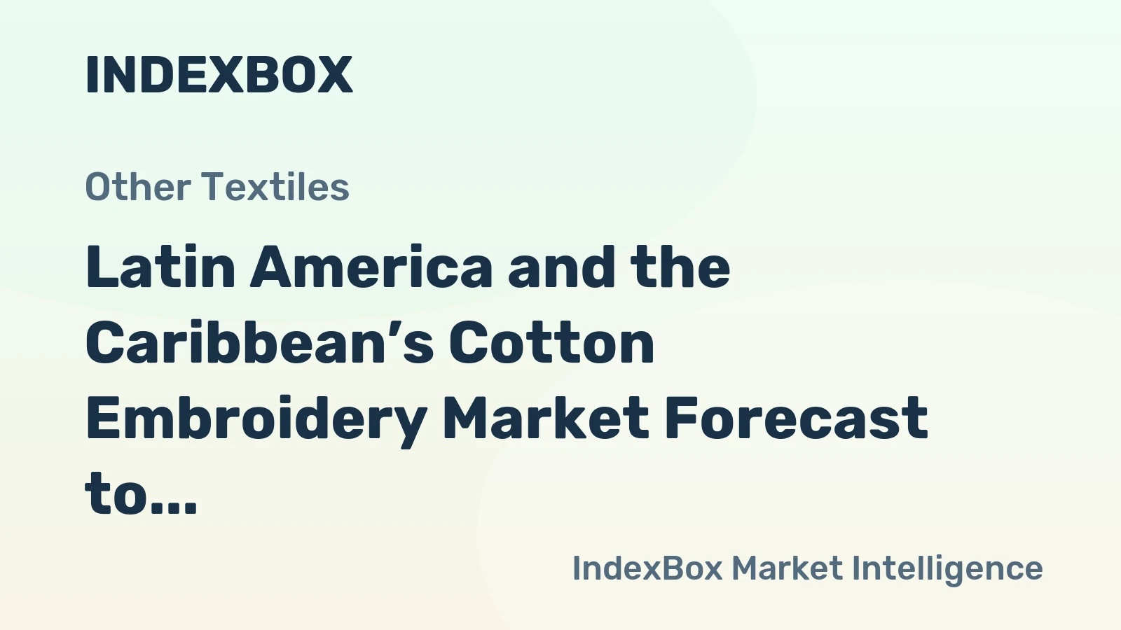 Latin America and the Caribbean’s Cotton Embroidery Market Forecast to Expand at 1.4% CAGR