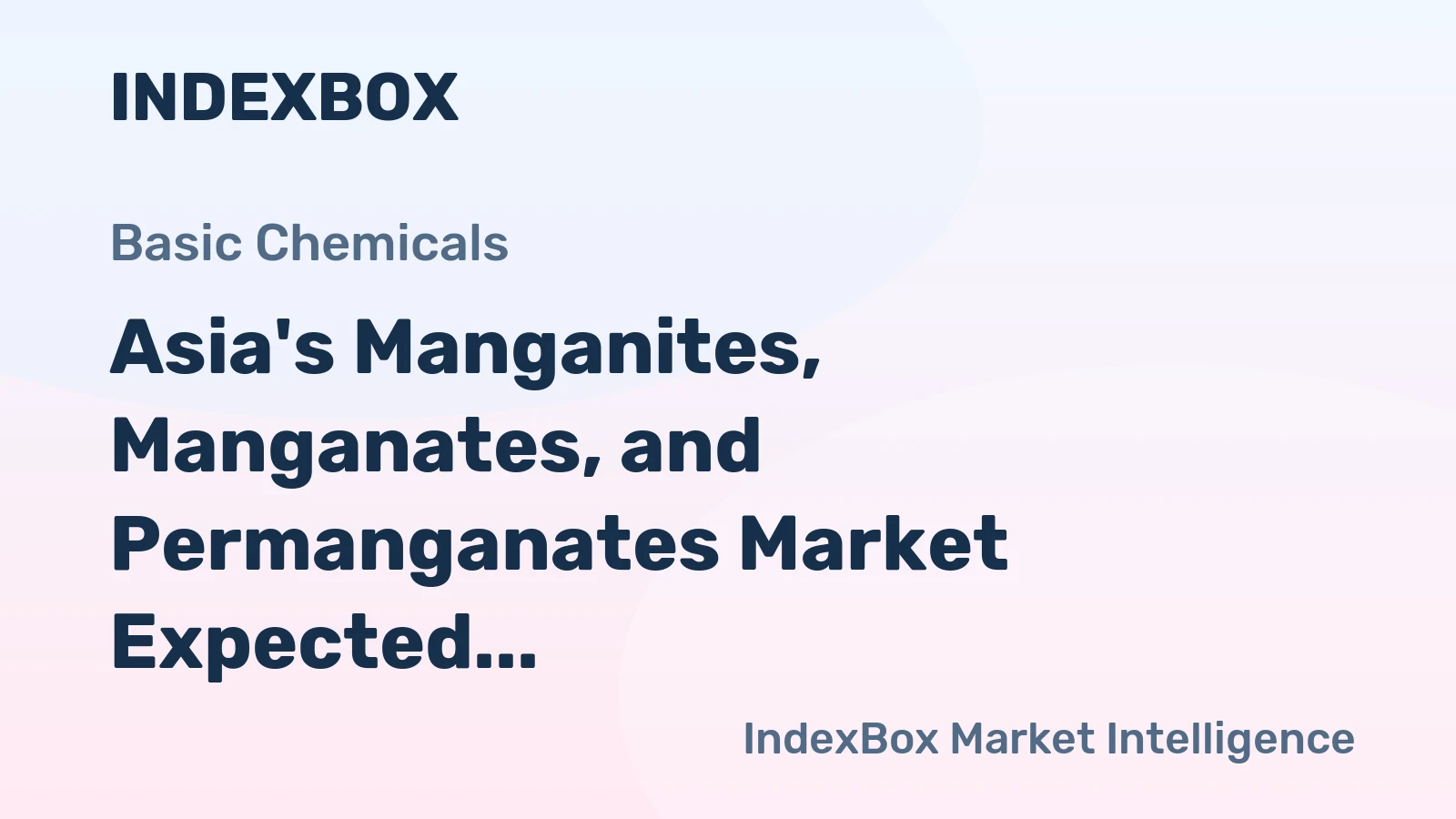 Asia's Manganites, Manganates, and Permanganates Market Expected to Reach 407K Tons in Volume and $3.8B in Value by 2035