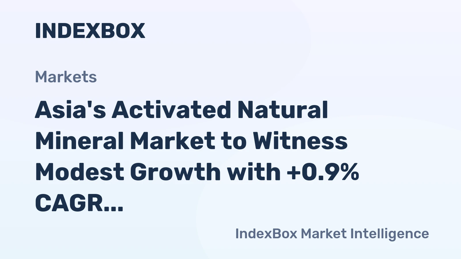 Asia's Activated Natural Mineral Market to Witness Modest Growth with +0.9% CAGR through 2035, Reaching $6.4B in Value