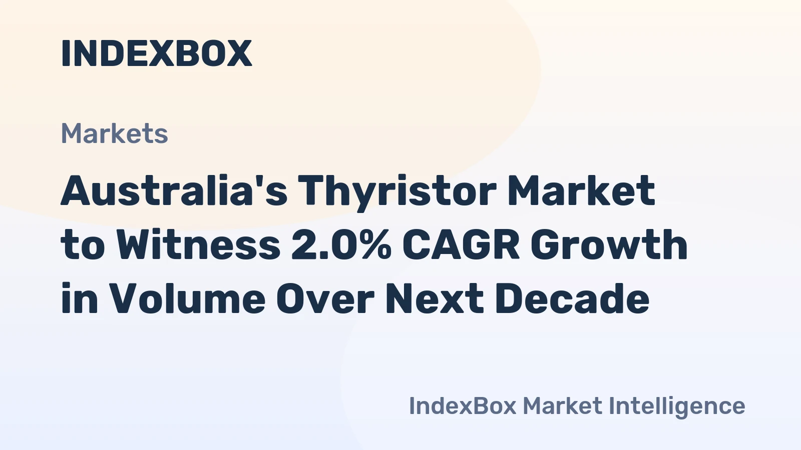 Australia's Thyristor Market to Witness 2.0% CAGR Growth in Volume Over Next Decade