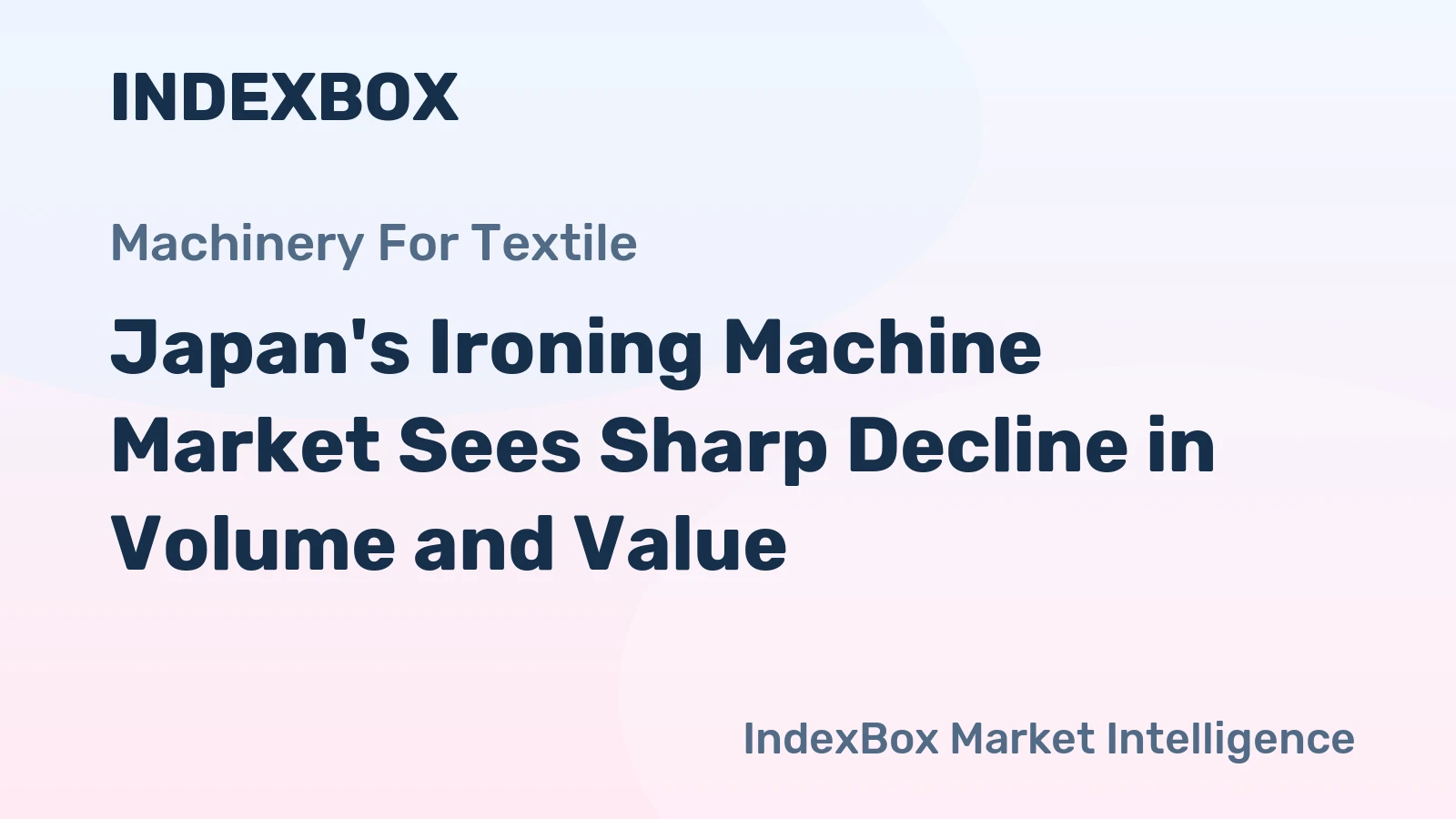 Japan's Ironing Machine Market Sees Sharp Decline in Volume and Value