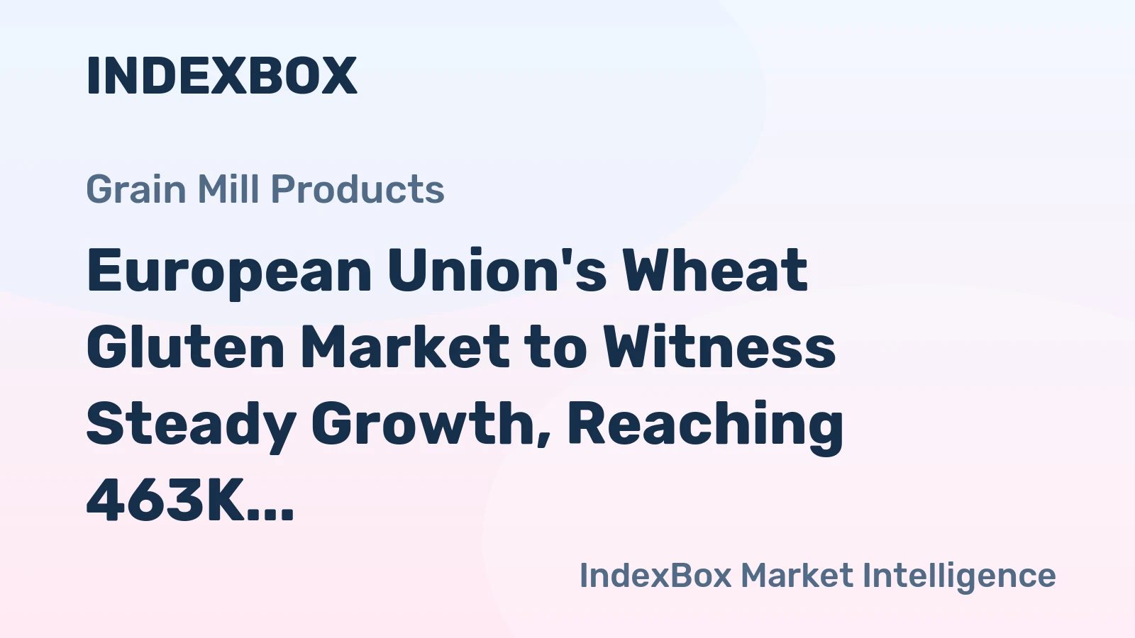 European Union's Wheat Gluten Market to Witness Steady Growth, Reaching 463K Tons by 2035
