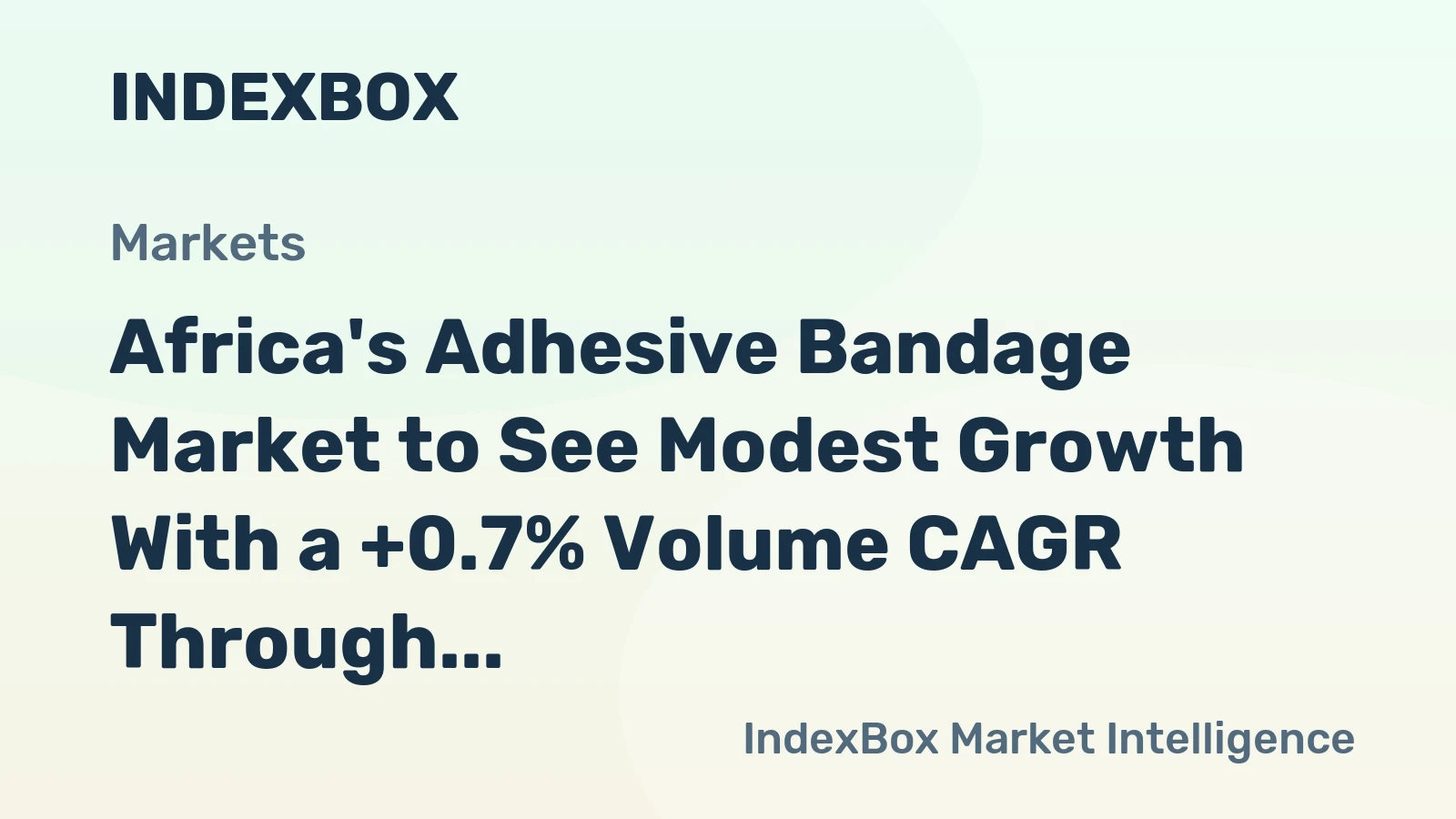 Africa's Adhesive Bandage Market to See Modest Growth With a +0.7% Volume CAGR Through 2035