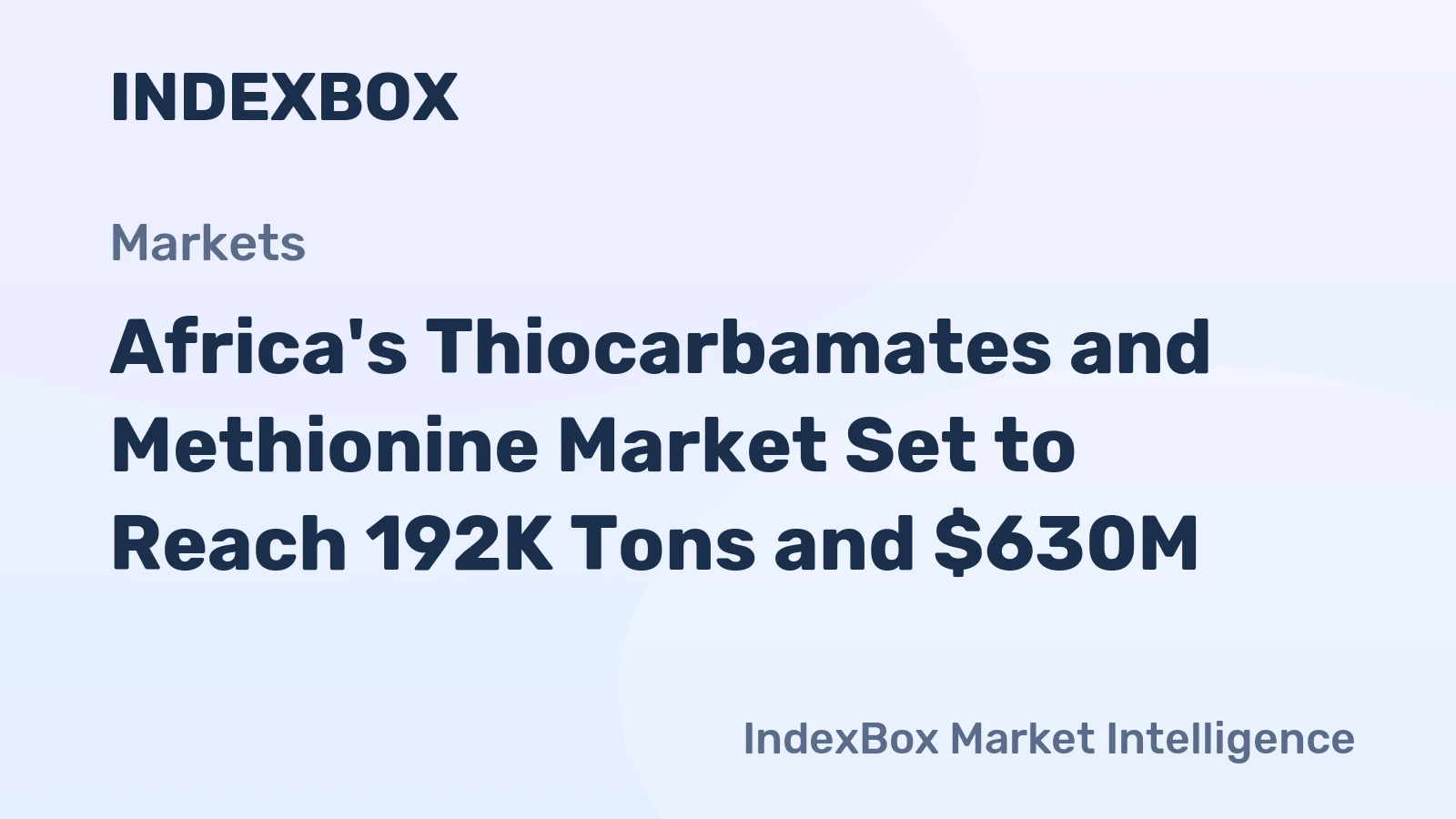 Africa's Thiocarbamates and Methionine Market Set to Reach 192K Tons and $630M