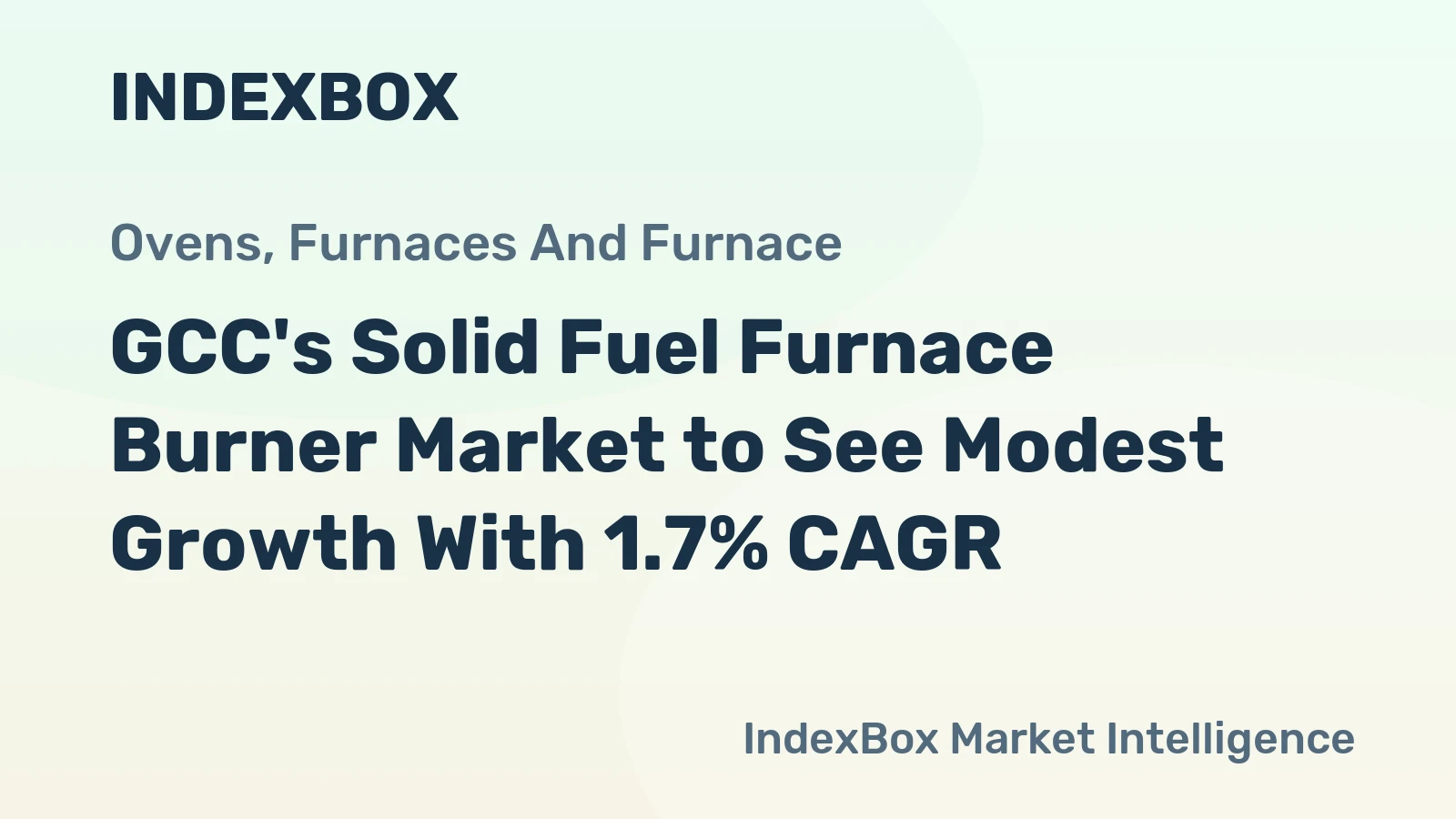 GCC's Solid Fuel Furnace Burner Market to See Modest Growth With 1.7% CAGR
