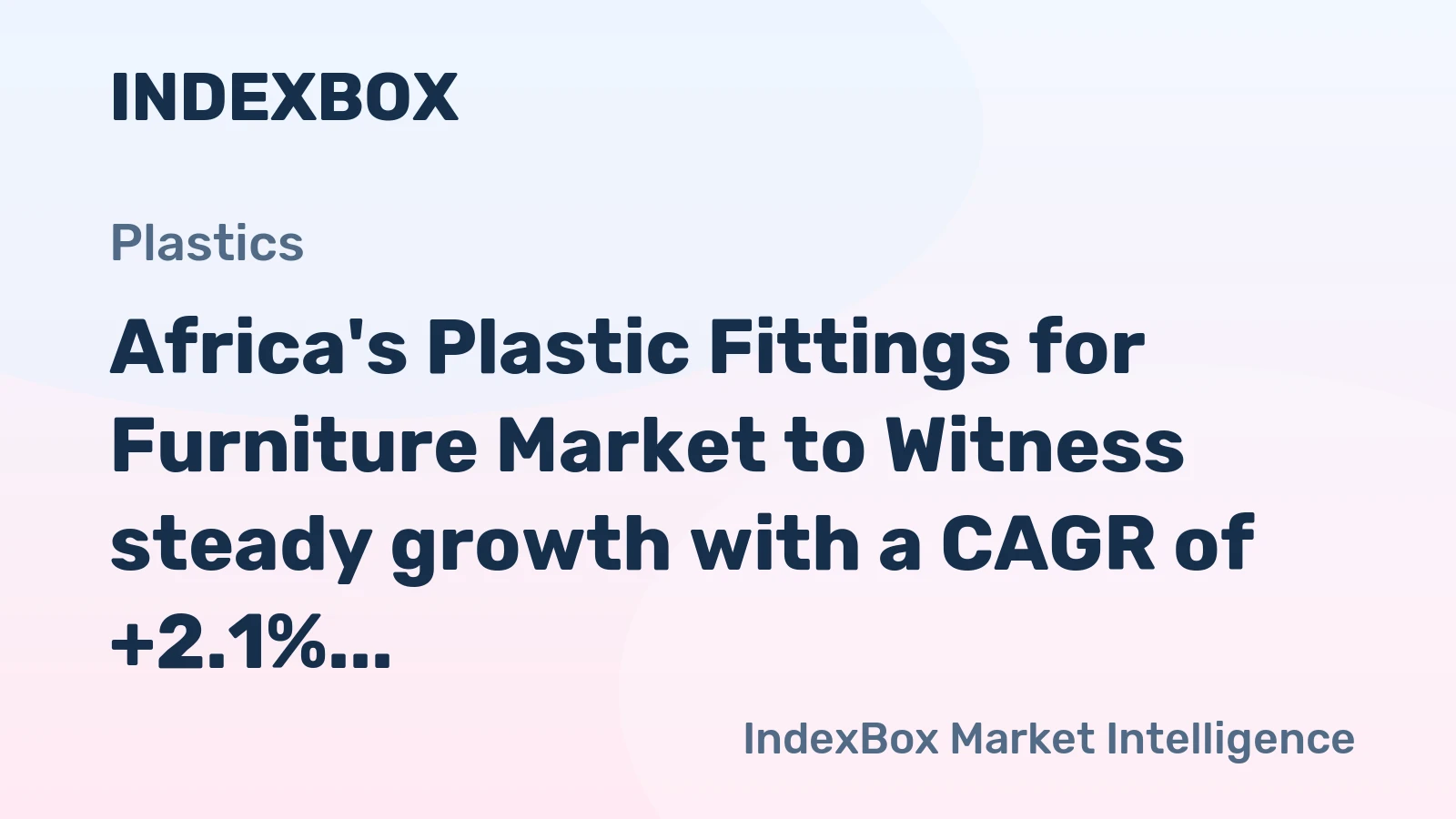 Africa's Plastic Fittings for Furniture Market to Witness steady growth with a CAGR of +2.1% until 2035
