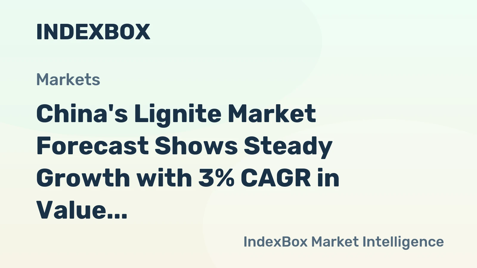 China's Lignite Market Forecast Shows Steady Growth with 3% CAGR in Value Through 2035