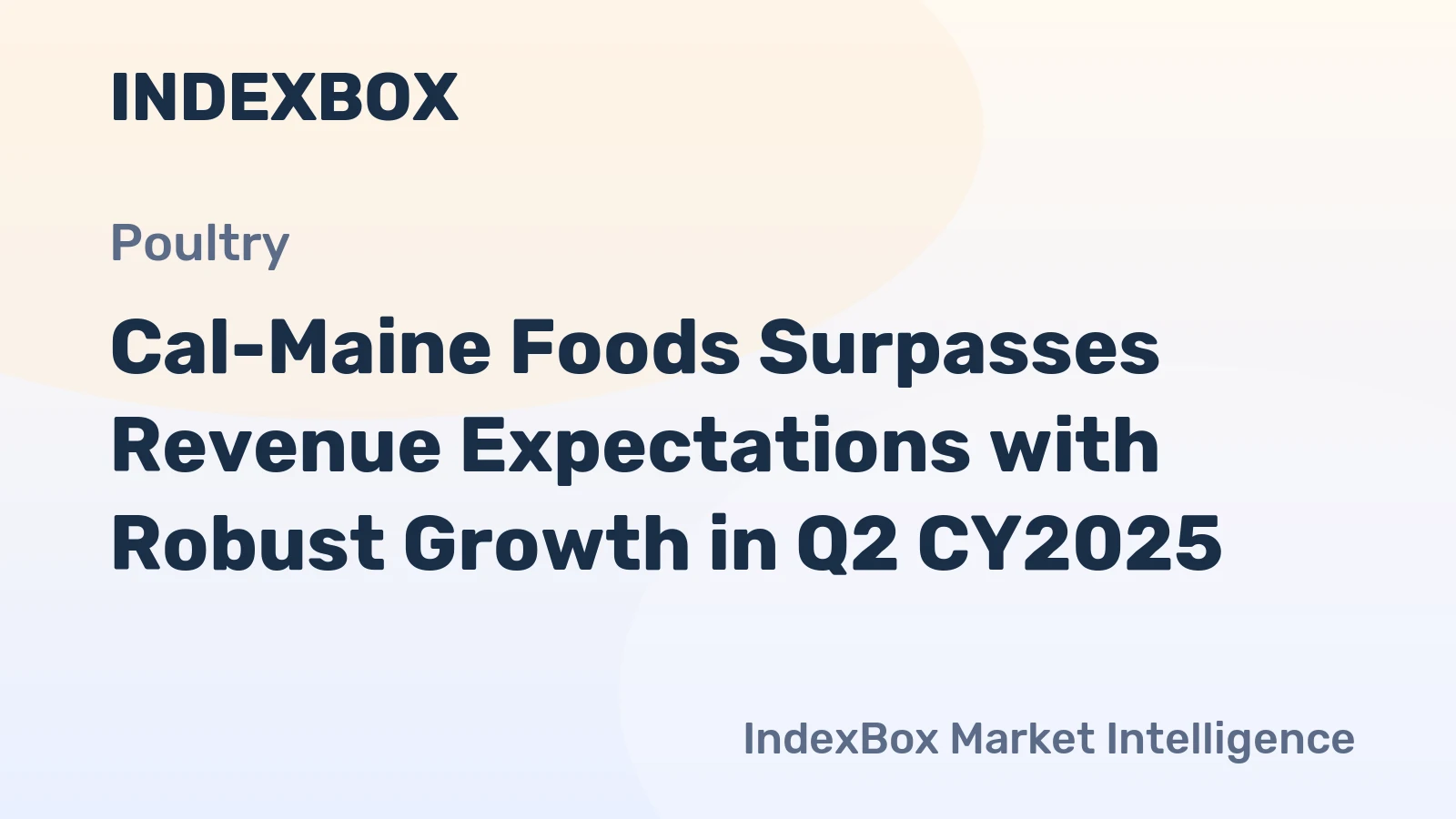 Cal-Maine Foods Surpasses Revenue Expectations with Robust Growth in Q2 CY2025