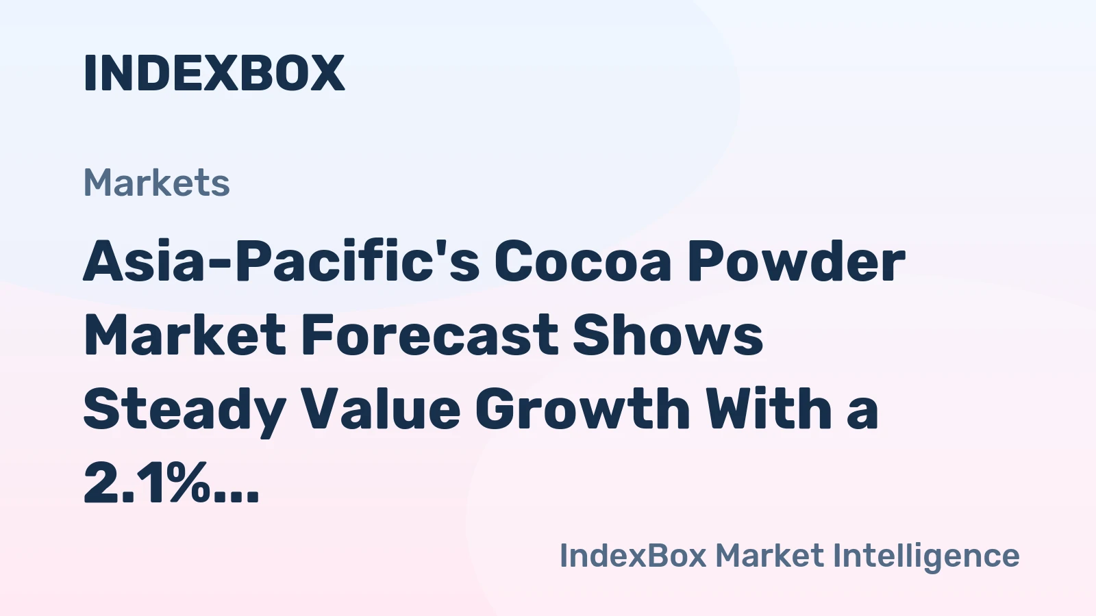 Asia-Pacific's Cocoa Powder Market Forecast Shows Steady Value Growth With a 2.1% CAGR Through 2035