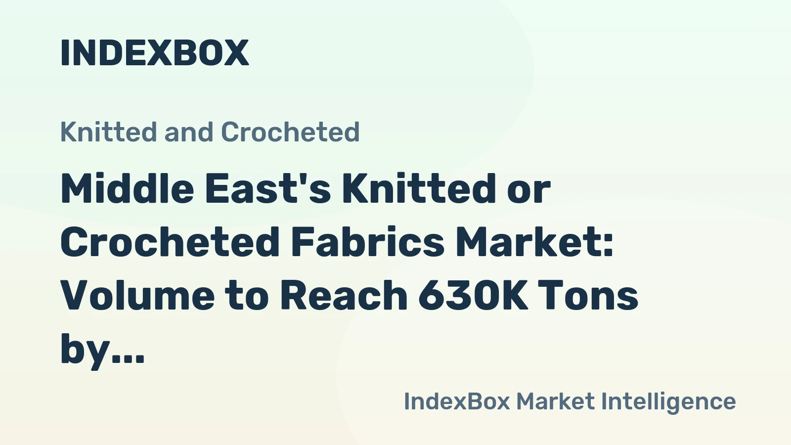 Middle East's Knitted or Crocheted Fabrics Market: Volume to Reach 630K Tons by 2035, Value Expected to Hit $3.4B