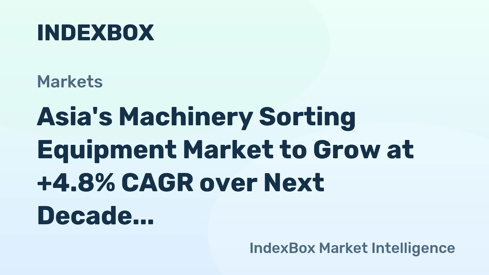 Asia's Machinery Sorting Equipment Market to Grow at +4.8% CAGR over Next Decade, Reaching 6.7M Units by 2035