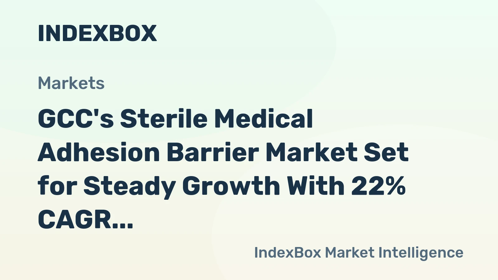 GCC's Sterile Medical Adhesion Barrier Market Set for Steady Growth With 22% CAGR in Value Through 2035