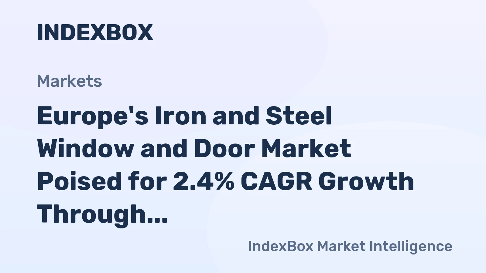 Europe's Iron and Steel Window and Door Market Poised for 2.4% CAGR Growth Through 2035
