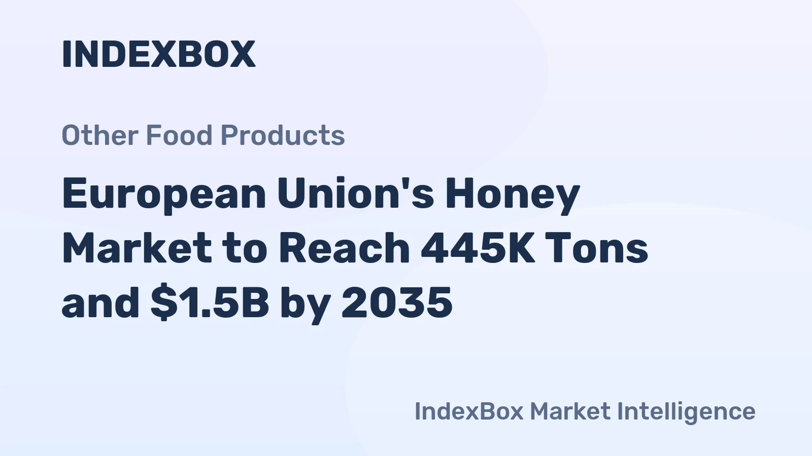 European Union's Honey Market to Reach 445K Tons and $1.5B by 2035