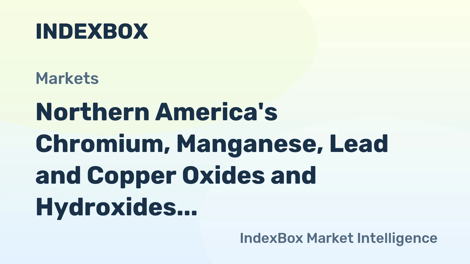 Northern America's Chromium, Manganese, Lead and Copper Oxides and Hydroxides Market to See Modest 0.3% Volume CAGR Amid Shifting Trade Dynamics
