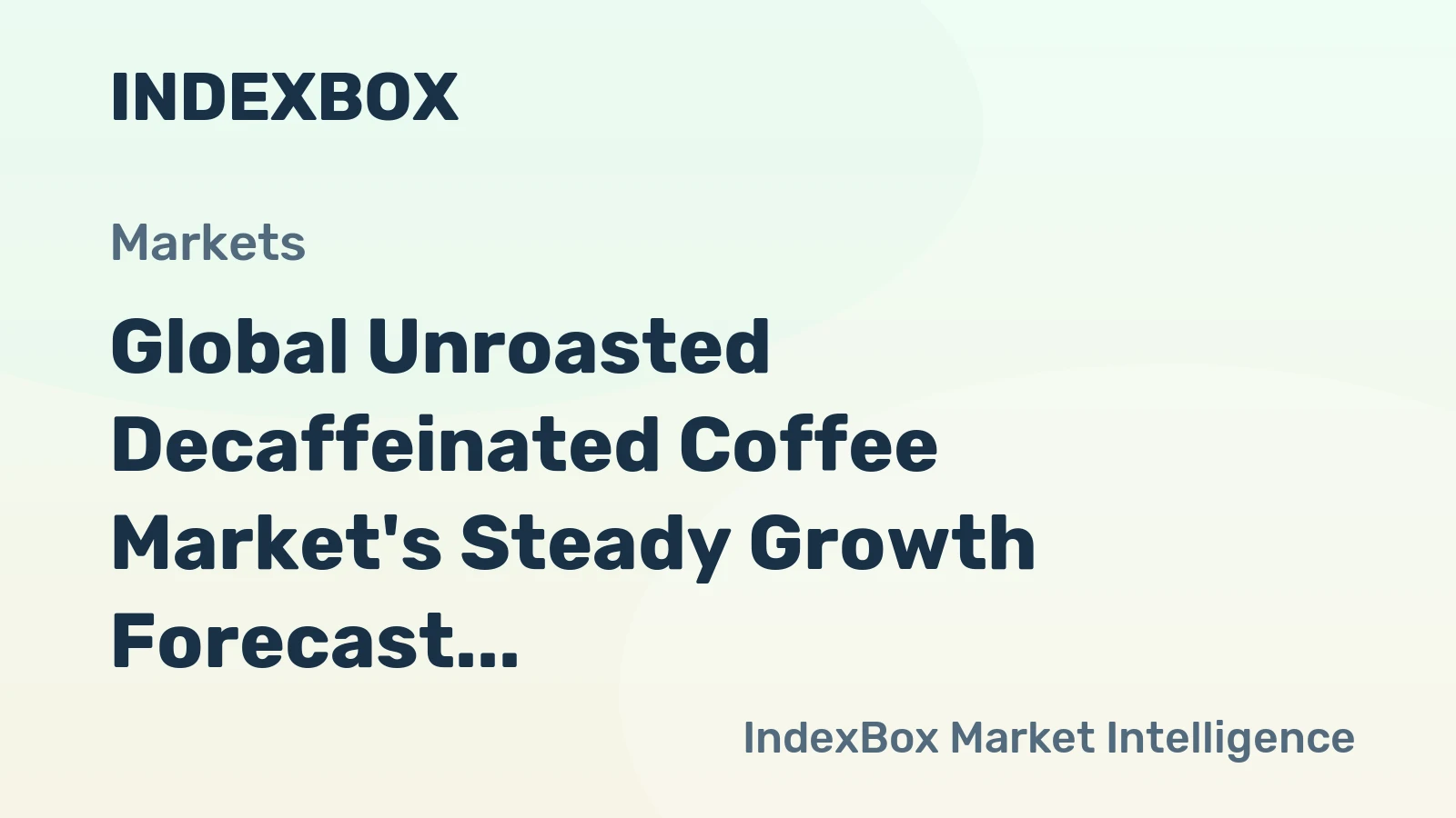Global Unroasted Decaffeinated Coffee Market's Steady Growth Forecast at 1.4% CAGR to 2035