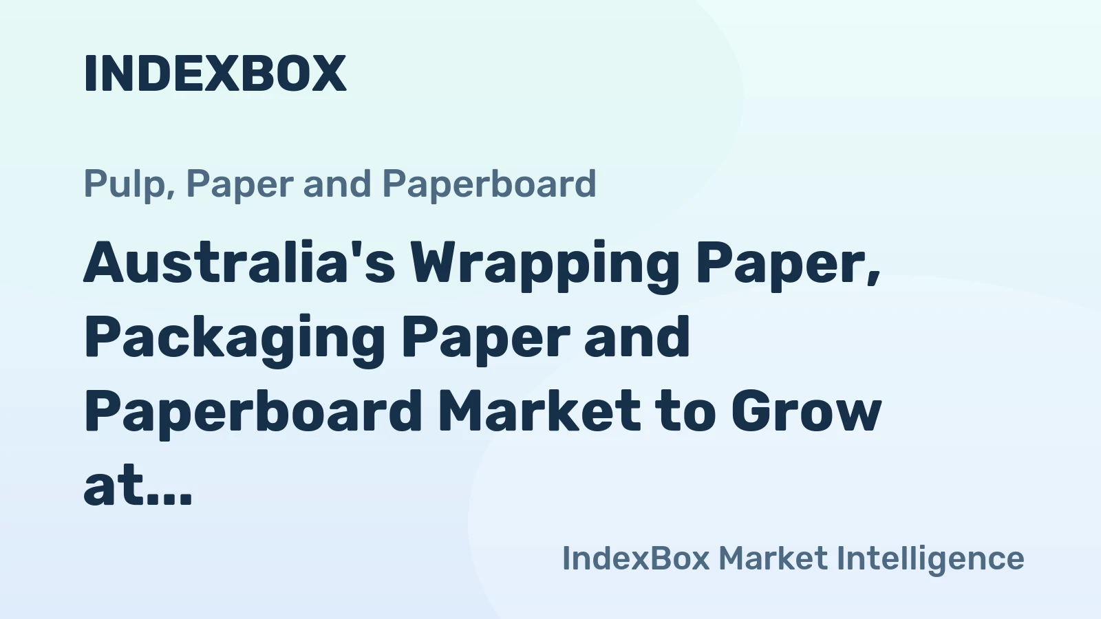 Australia's Wrapping Paper, Packaging Paper and Paperboard Market to Grow at +5.0% CAGR, Reaching $124M by 2035