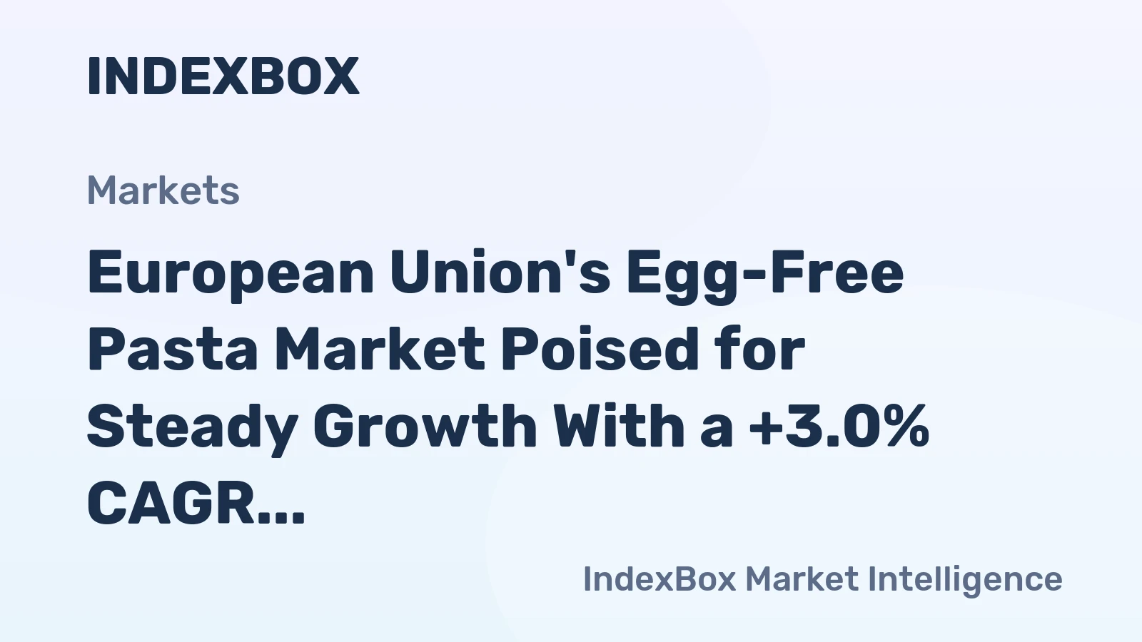 European Union's Egg-Free Pasta Market Poised for Steady Growth With a +3.0% CAGR in Value Through 2035